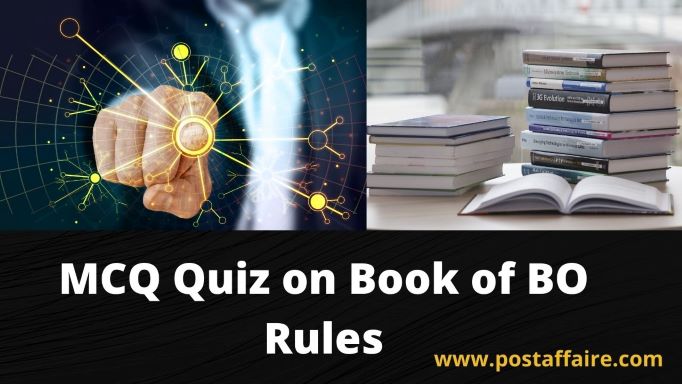 Multiple Choice Questions: Book of BO Rules [Set 2] - Post Affaire